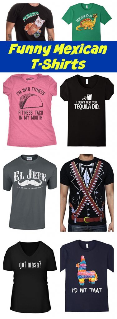 Funny Mexican T-Shirts