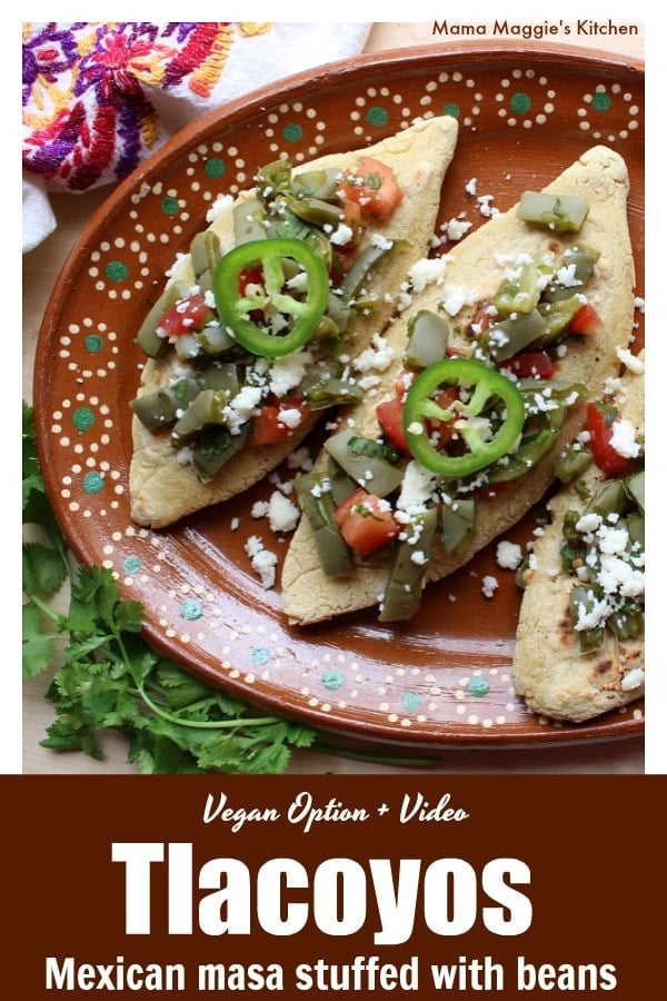 Tlacoyos + VIDEO - Mamá Maggie's Kitchen