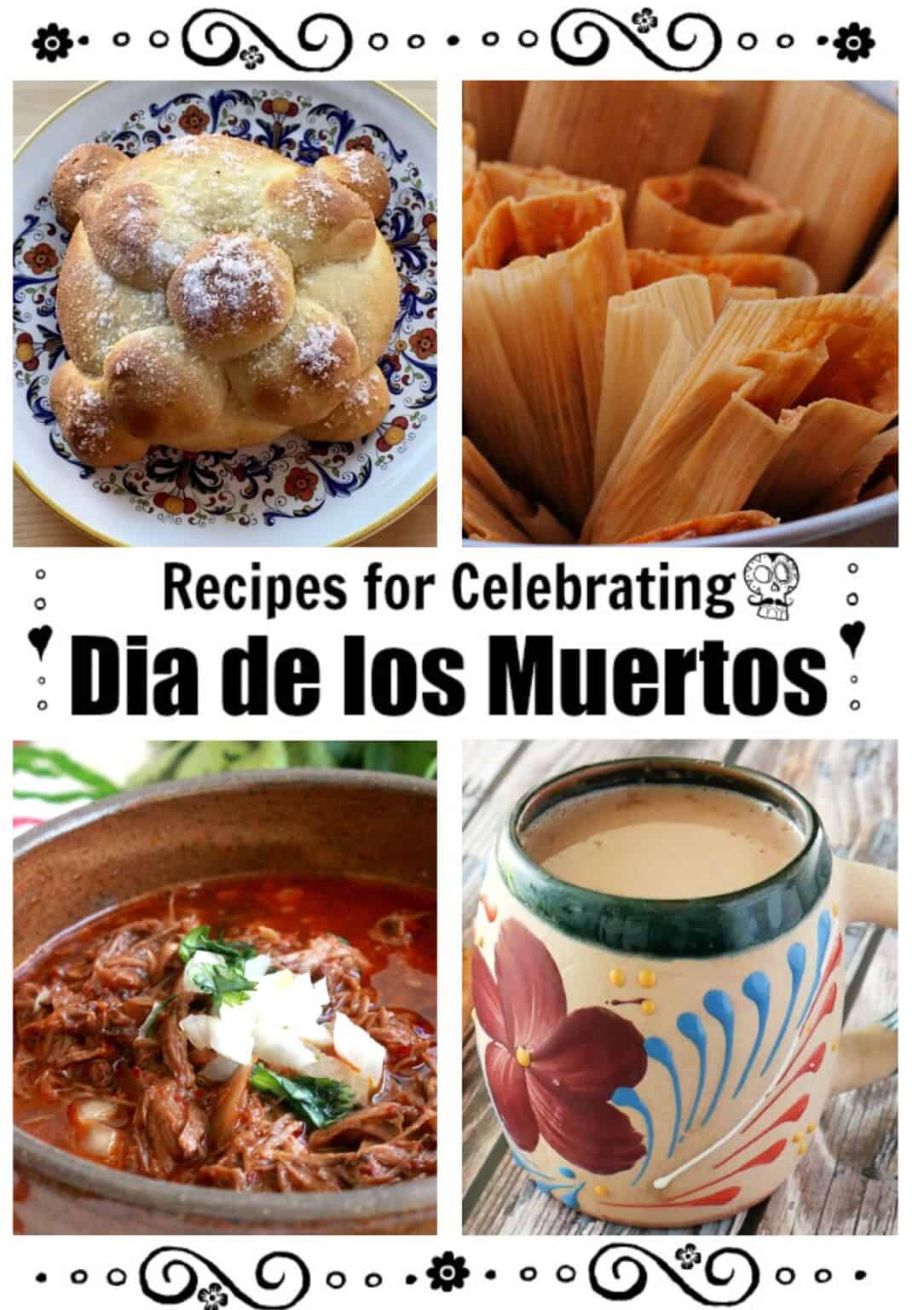 Traditional Day of the Dead Food | Mamá Maggie's Kitchen
