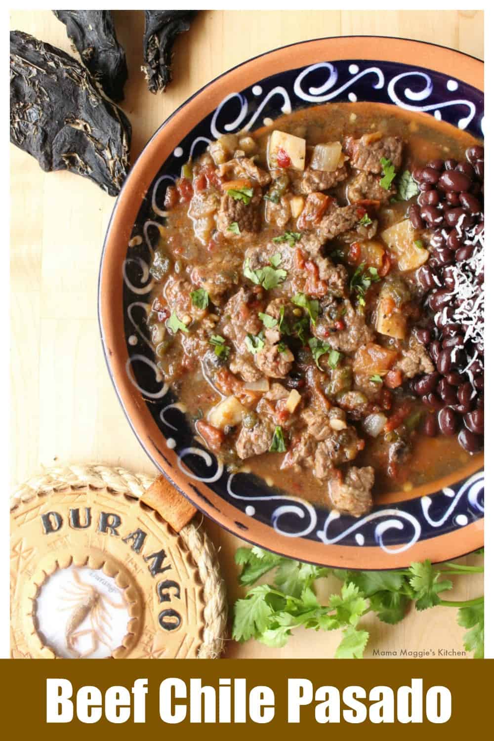 Beef Chile Pasado + VIDEO - Mamá Maggie's Kitchen