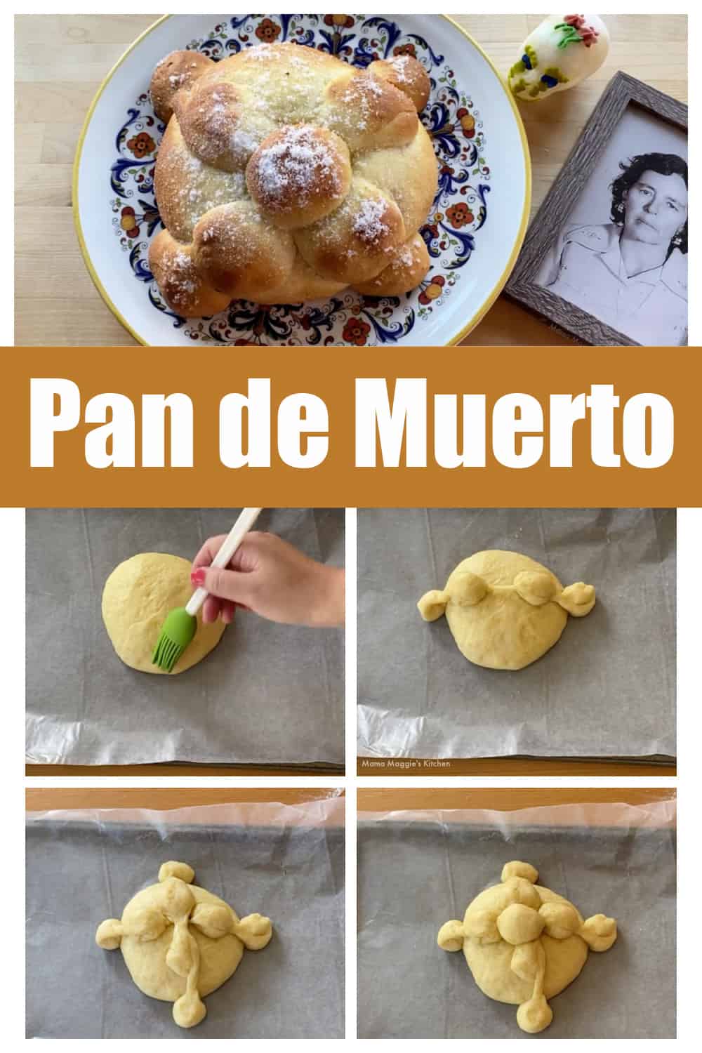 Pan de Muerto + VIDEO - Mamá Maggie's Kitchen
